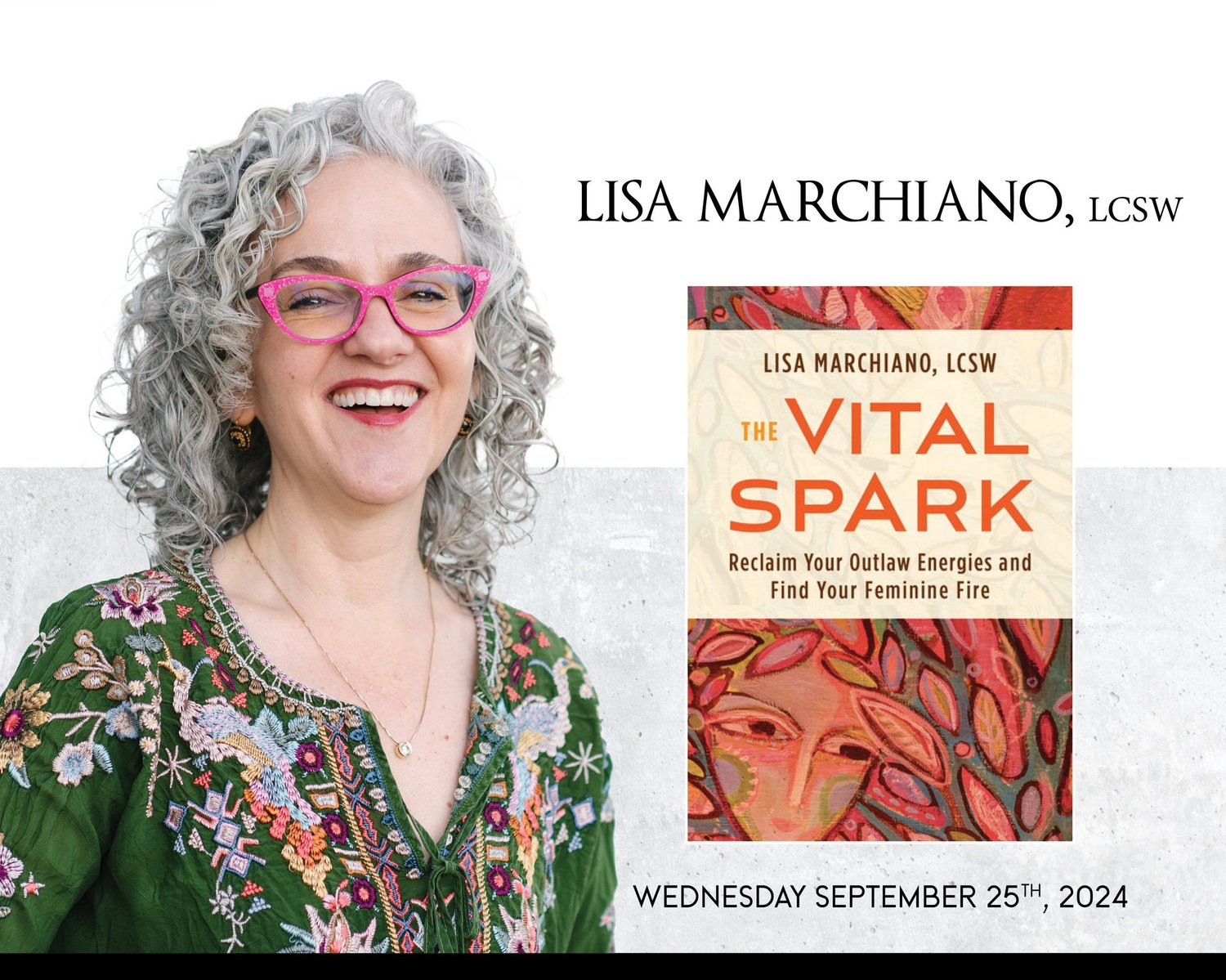 The Vital Spark: Reclaim Your Outlaw Energies and Find Your Feminine ...